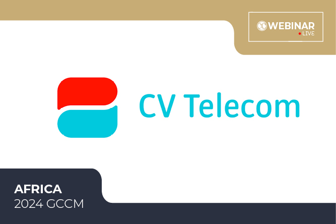 CC-Webinar.Live 18.04.2024 with CV Telecom @ Africa 2024 GCCM - Sal ...